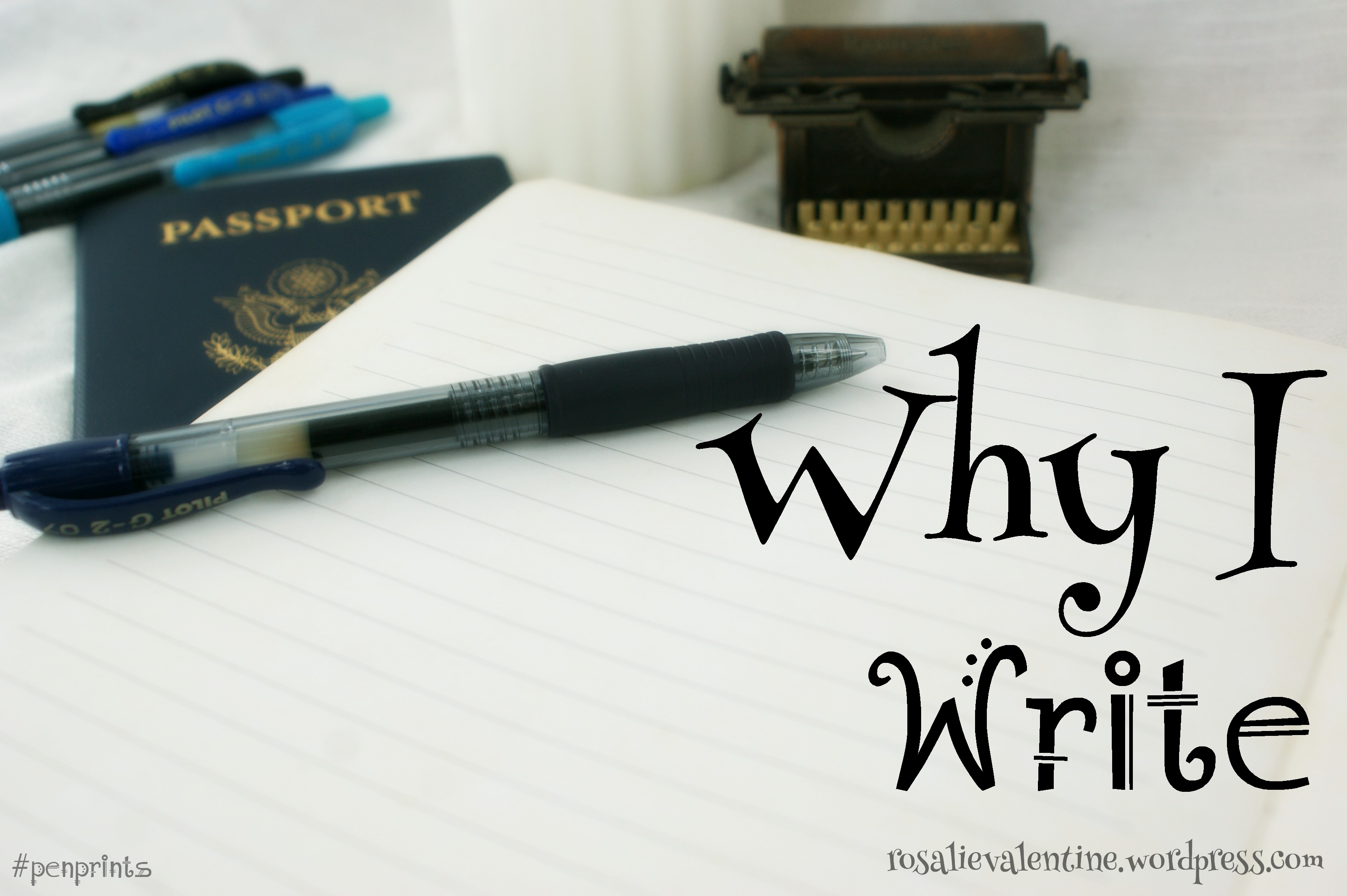 Why I Write | Penprints