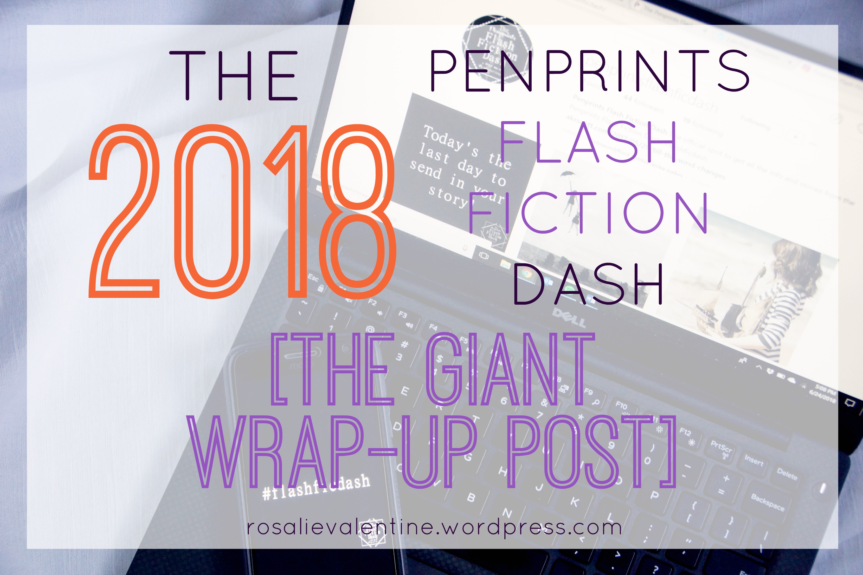 The 2018 Penprints Flash Fiction Dash WRAP-UP | Penprints