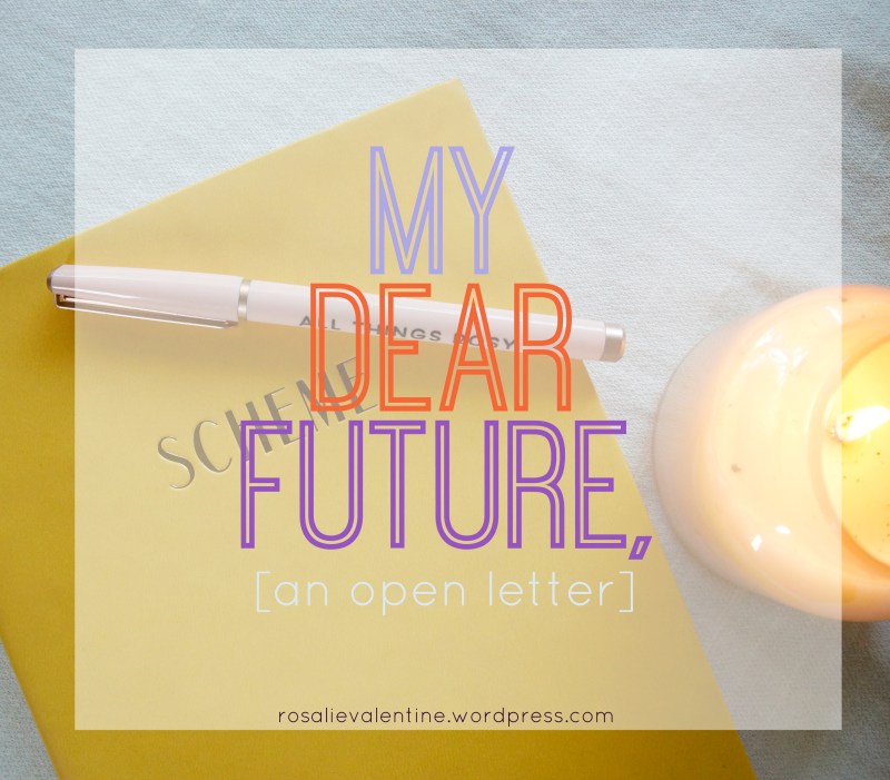 My Dear Future, [an open letter] | Penprints